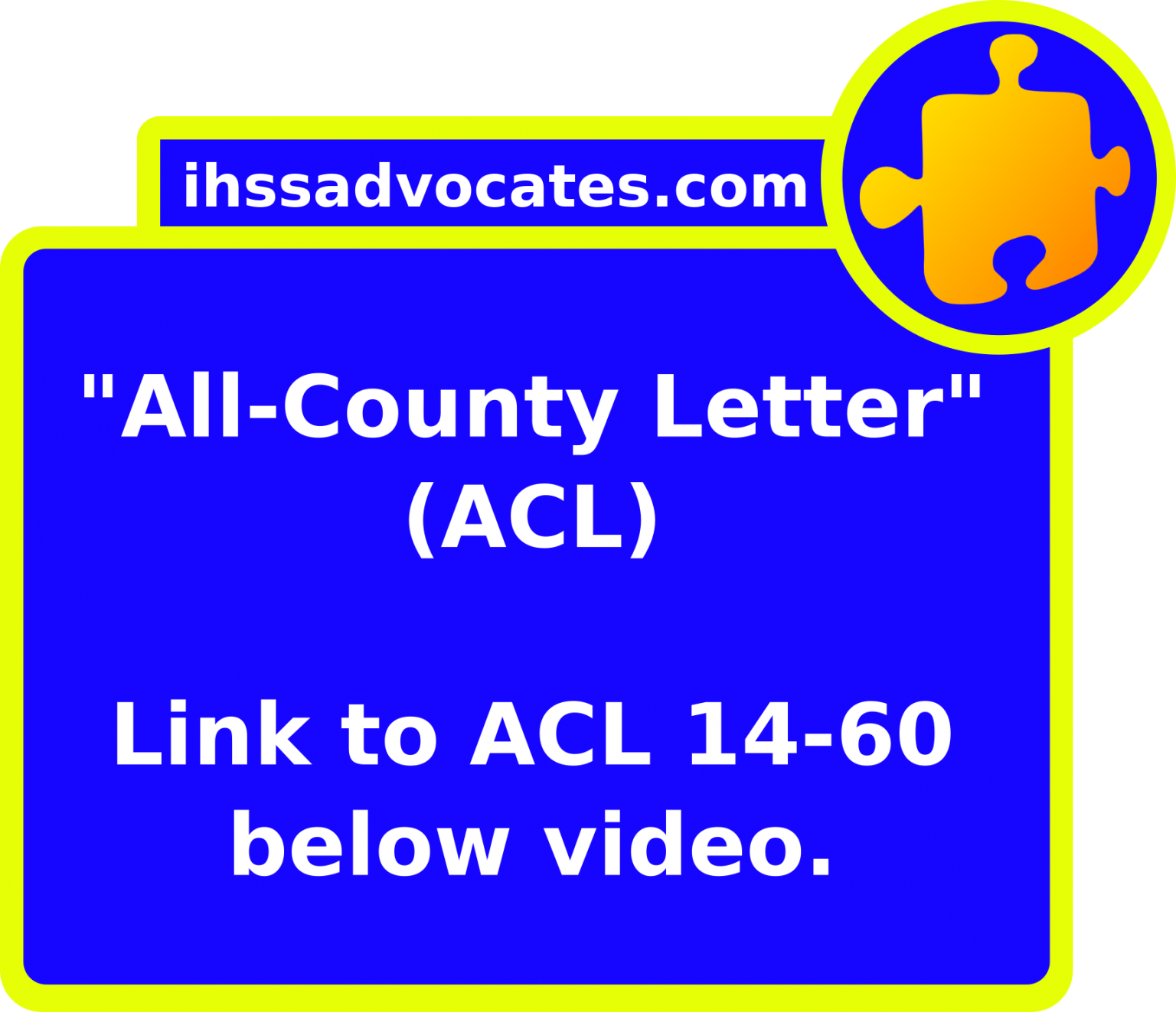 IHSS CFCO Eligibility ACL 14-60 - IHSS Videos - IHSS Advocates