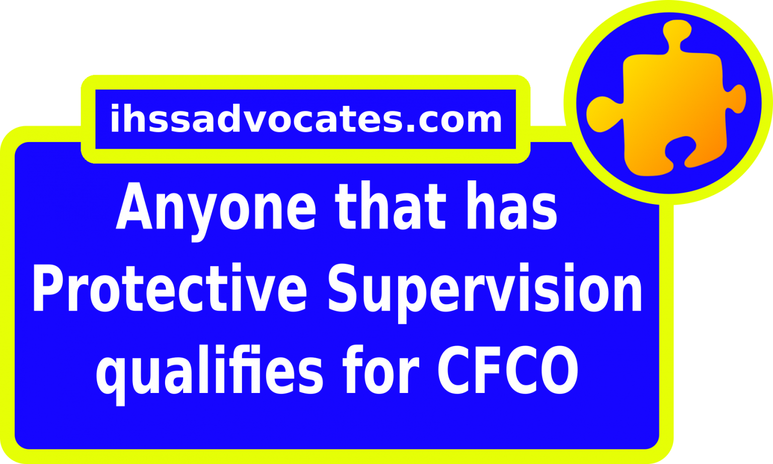 IHSS CFCO Eligibility ACL 14-60 - IHSS Videos - IHSS Advocates